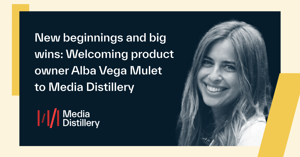 New beginnings and big wins: Welcoming product owner Alba Vega Mulet to ...
